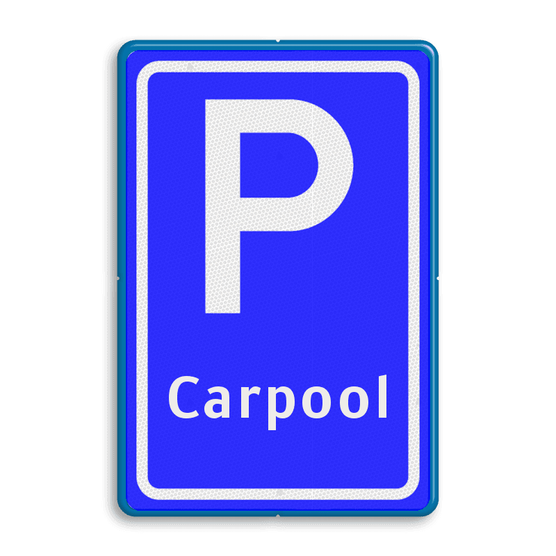 Verkeersbord Carpool E13 Parkeerbord Carpool Kopen? >>